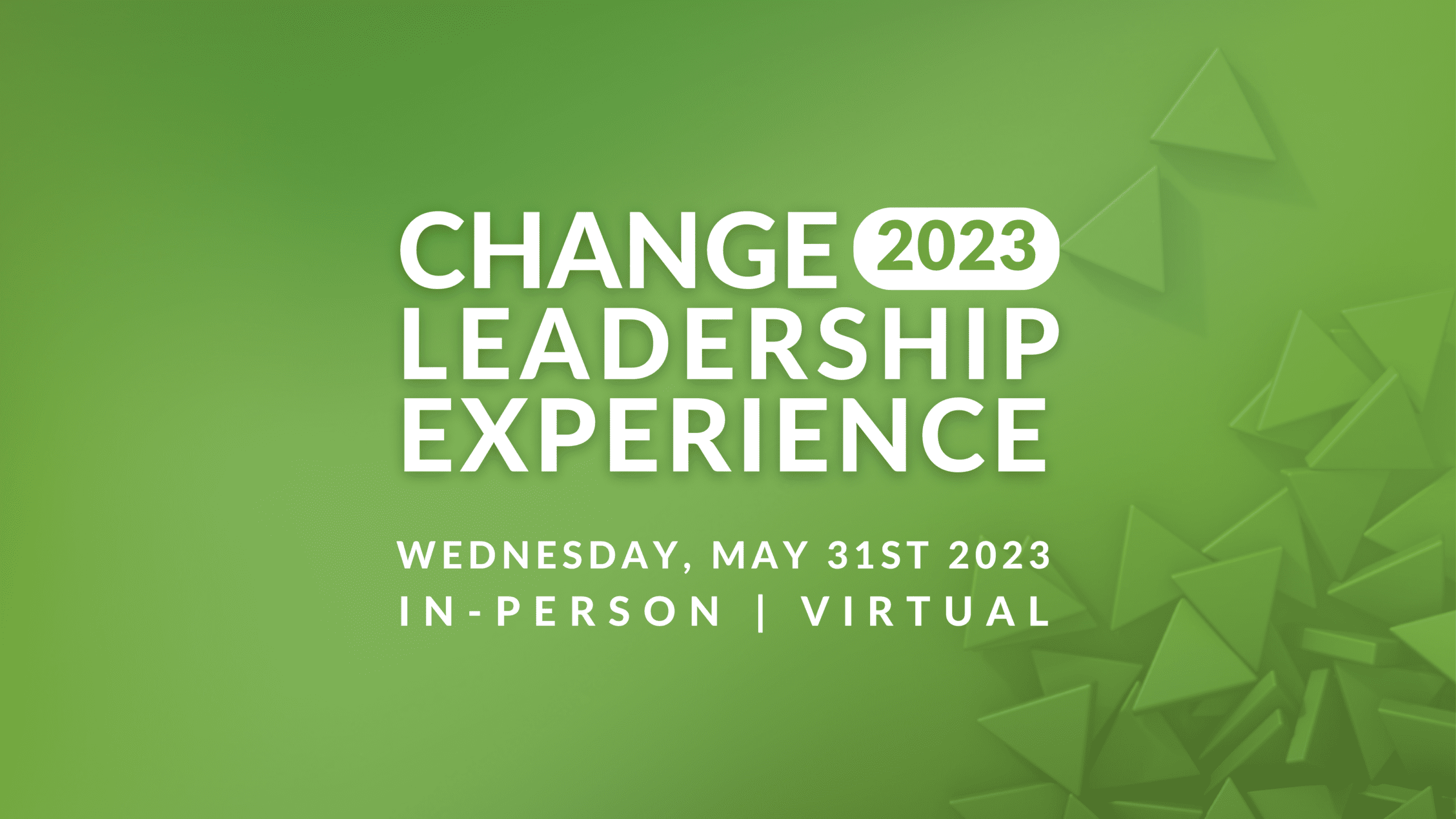 Change Leadership Conference 2023 - The Change Leadership